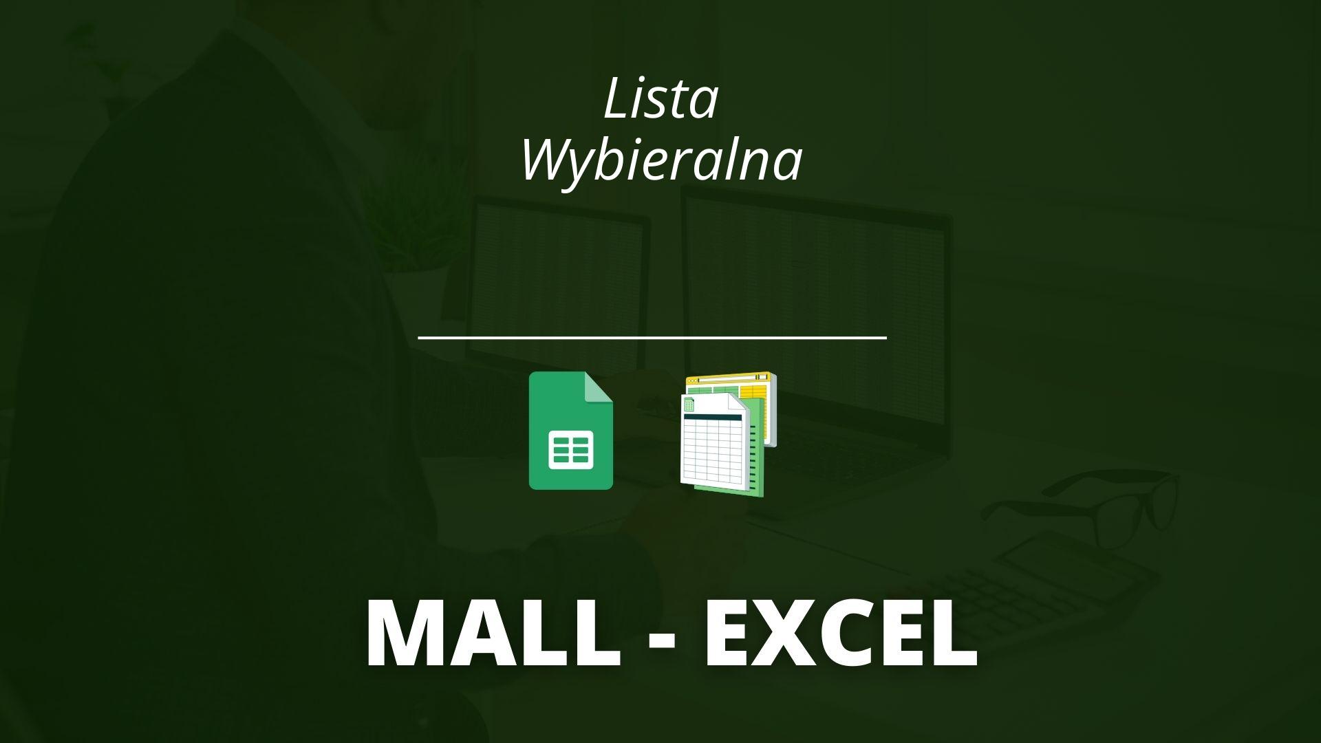Lista Wybieralna Excel - Mall